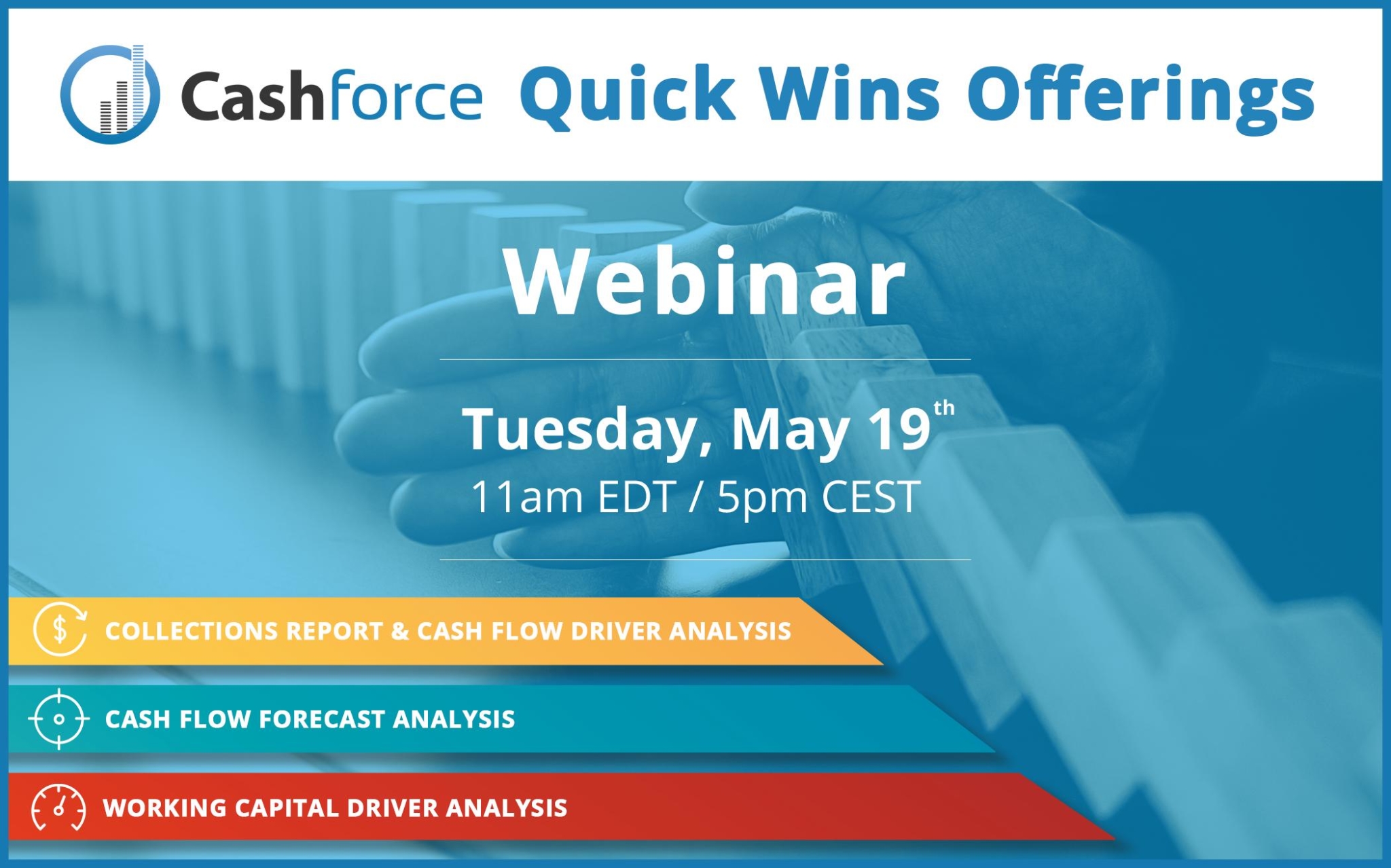Cashforce Webinar: Quick Wins Offerings
