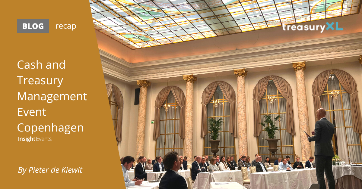 Cash and Treasury Management Event Copenhagen | By Pieter de Kiewit