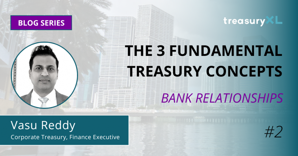 The 3 Fundamental Treasury Concepts: Bank Relationships