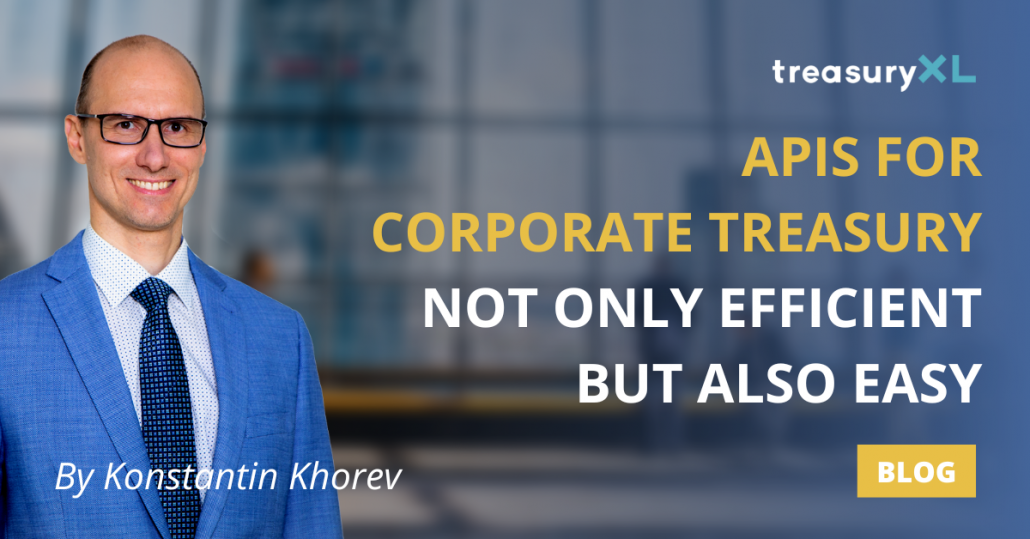 APIs for Corporate Treasury: Not only efficient but also easy