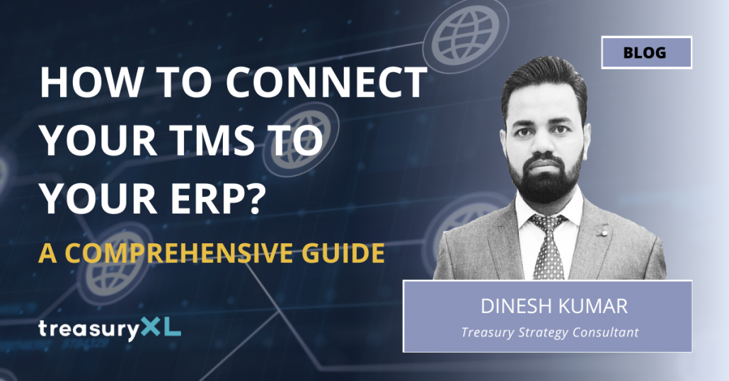Connecting your TMS and ERP Sytem | A Guide | treasuryXL