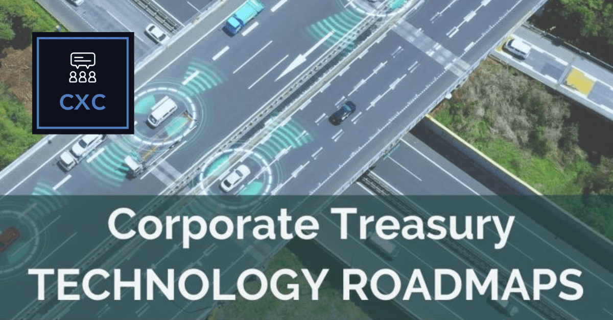 Corporate Treasury Technology Roadmaps
