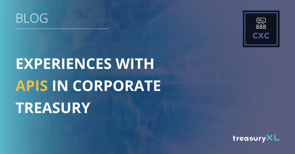Experiences with APIs in Corporate Treasury