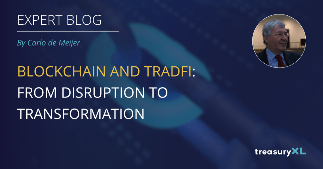 Blockchain and TradFi: from disruption to transformation