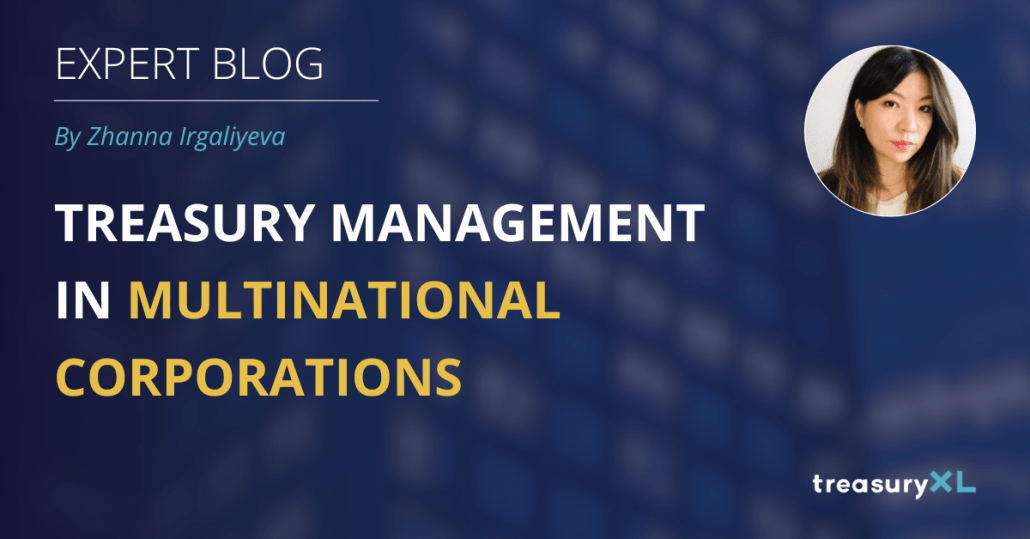 Strategies for Managing Treasury in Multinational Corporations