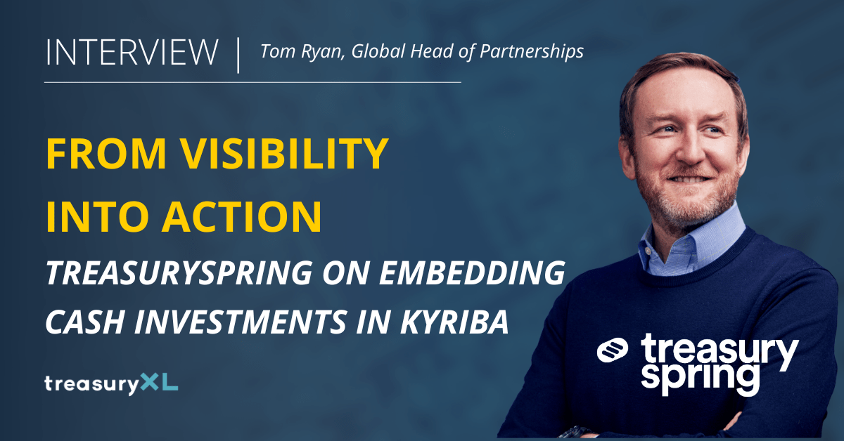 TreasurySpring Explains How Its API Collaboration with Kyriba ...